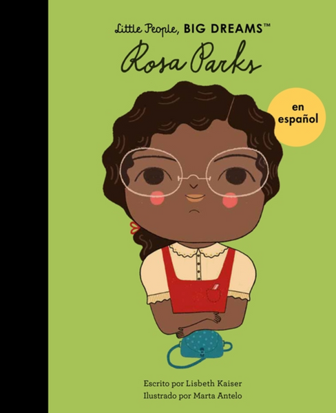 Rosa Parks (Little People, Big Dreams) – ¡CHAU, LUNA! Books